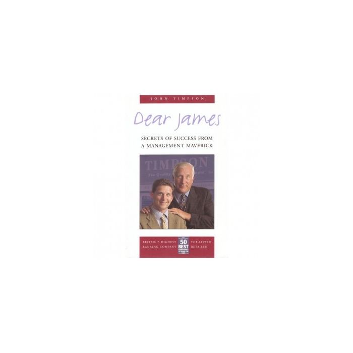 Dear James by Sir John Timpson | Timpson